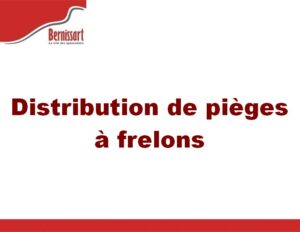 Distribution de pièges à frelons - Commune de Bernissart